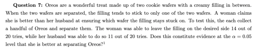 Solved Question 7: Oreos are a wonderful treat made up of | Chegg.com