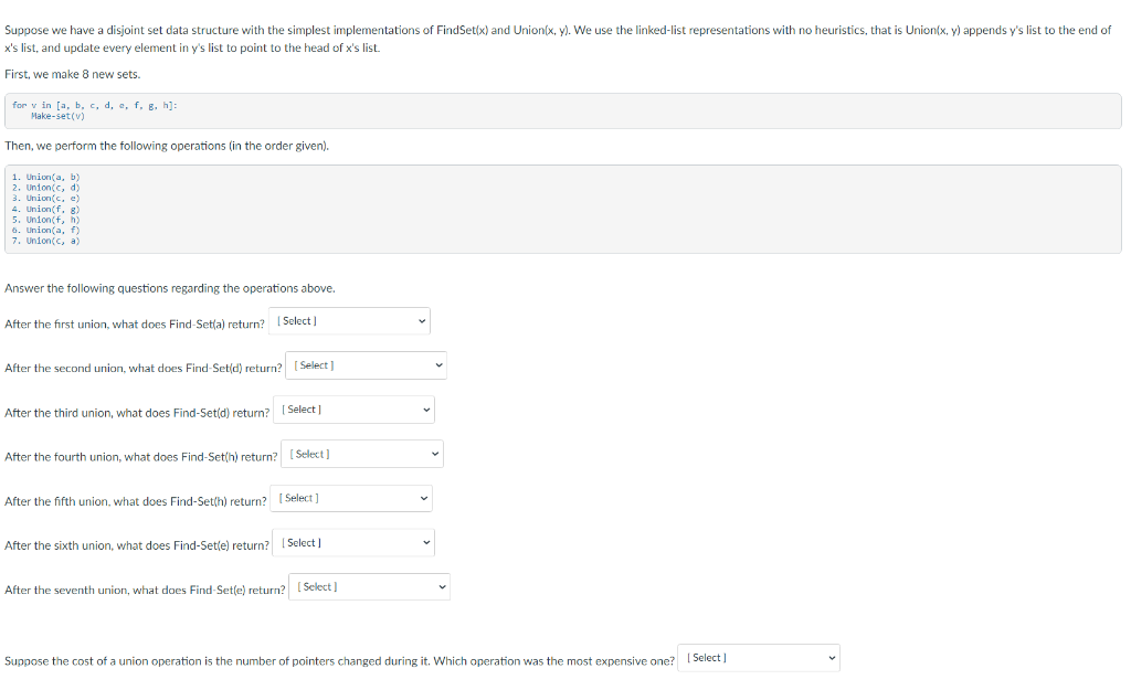 Solved Suppose we have a disjoint set data structure with | Chegg.com