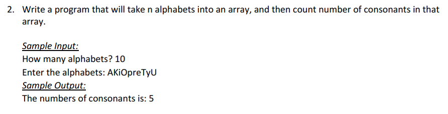 Solved 2. Write a program that will take n alphabets into an | Chegg.com