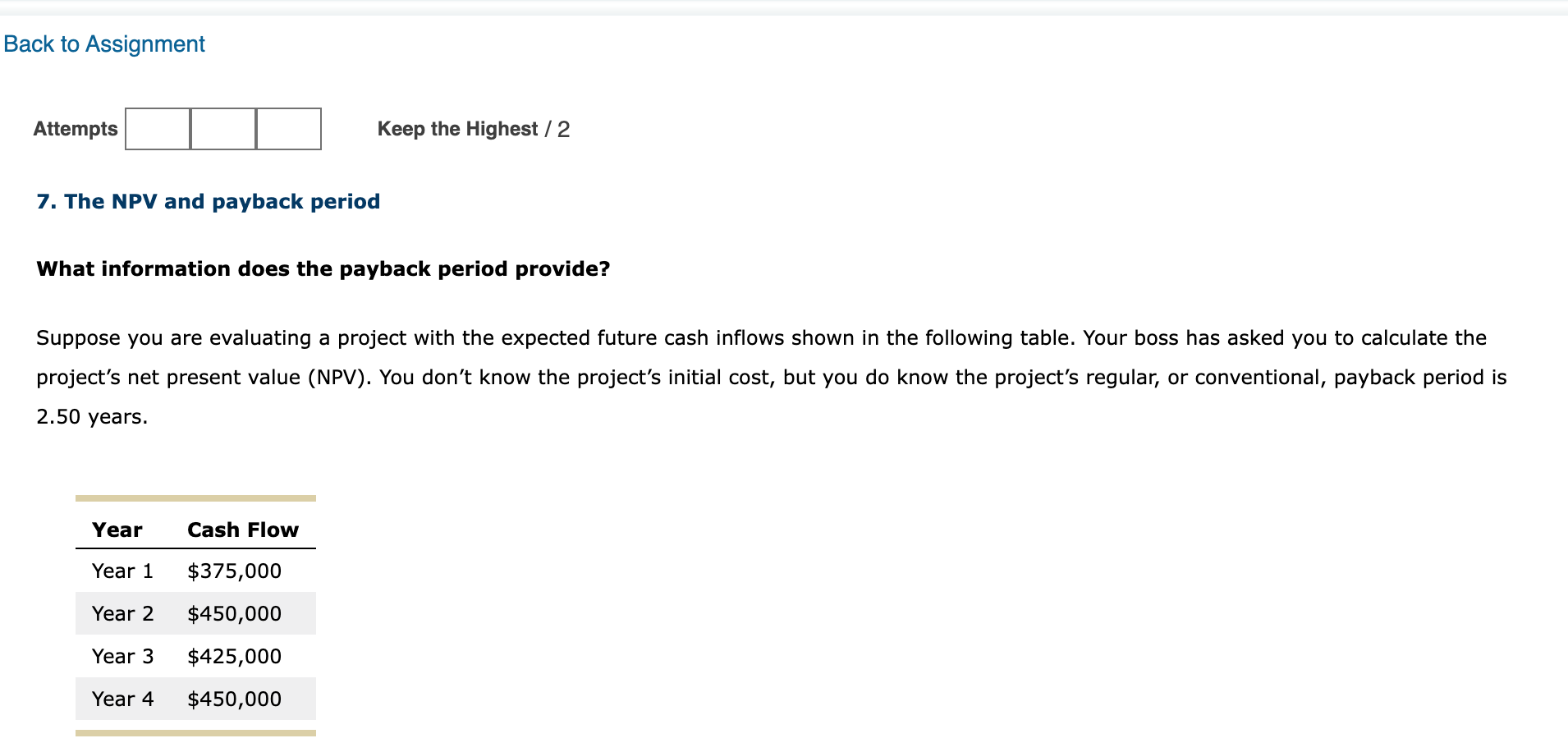 Solved Back to Assignment Attempts Keep the Highest / 2 7. | Chegg.com