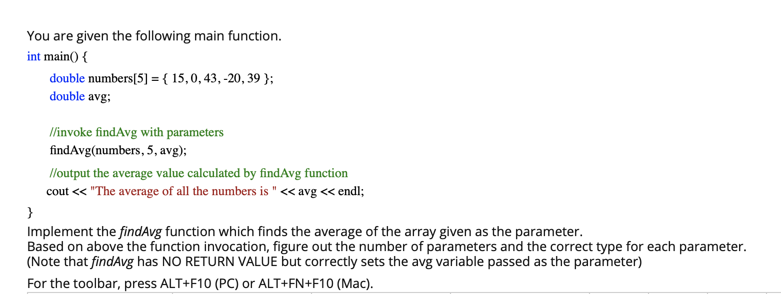 Solved You are given the following main function. int main() | Chegg.com
