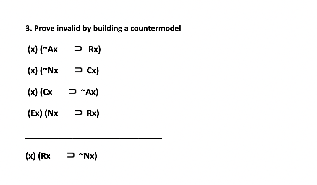 3. Prove invalid by building a countermodel (x) ( Ax | Chegg.com