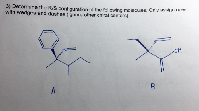 Solved Determine the R/S configuration of the following | Chegg.com
