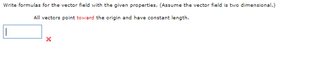 Solved All vectors point toward the origin and have constant | Chegg.com