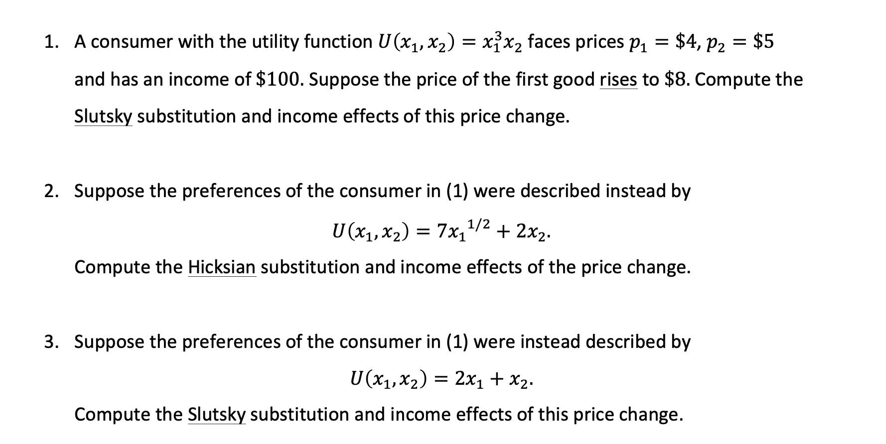 Solved 1. A consumer with the utility function U(X1, X2) = | Chegg.com