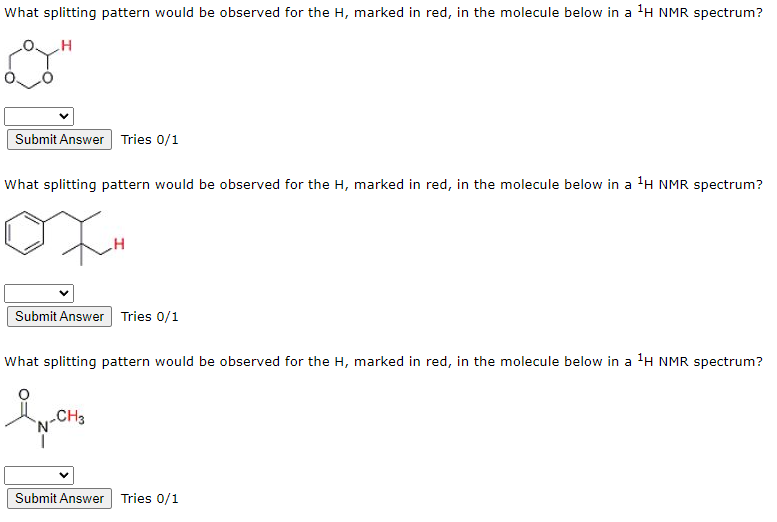 Solved What splitting pattern would be observed for the H, | Chegg.com