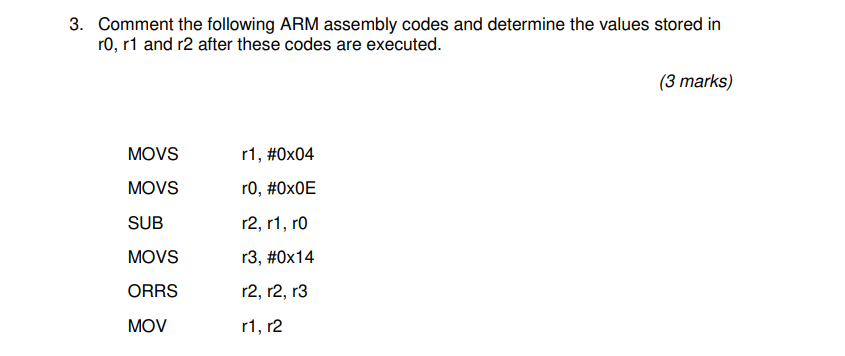 Solved 3. Comment the following ARM assembly codes and | Chegg.com