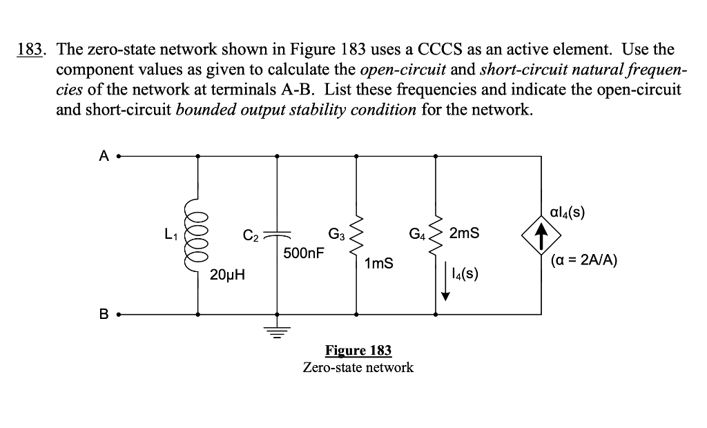Solved 183. The zero-state network shown in Figure 183 uses | Chegg.com