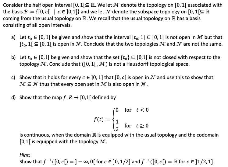 Solved Consider the half open interval [0,1[R. We let M | Chegg.com