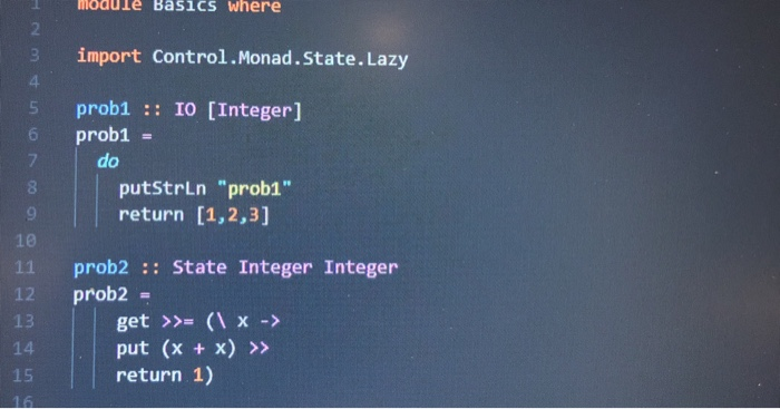 Solved 2. Rewrite prob2 so it uses do notation. module | Chegg.com