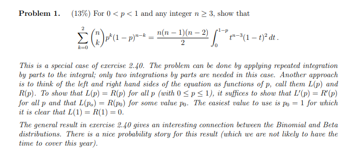 Solved Problem 1. (13%) For 0 3, show that 2 £ (*)**(1 – | Chegg.com