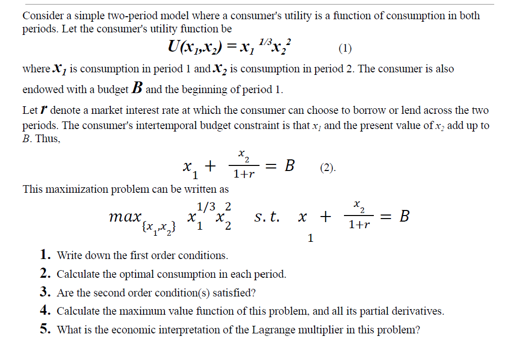 Solved 2 Consider a simple two-period model where a | Chegg.com