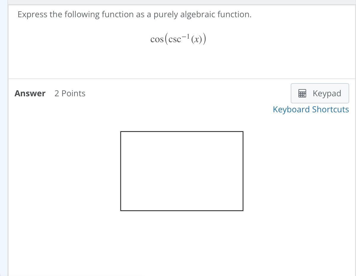 Solved Express the following function as a purely algebraic | Chegg.com