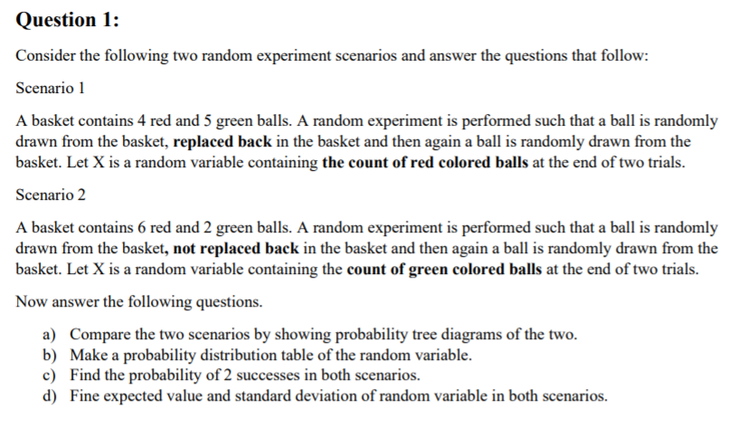 Solved Question 1: Consider the following two random | Chegg.com