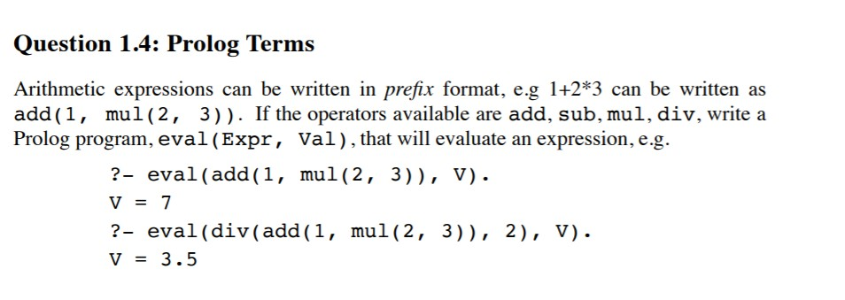 Question 1.4: Prolog Terms Arithmetic expressions can | Chegg.com