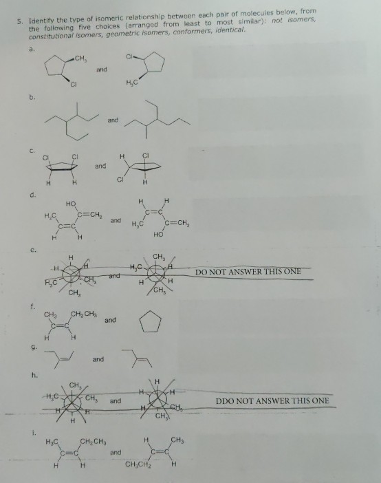 Solved 5. Identify the type of isomeric relationship between | Chegg.com