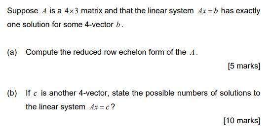 Solved Suppose A is a 4x3 matrix and that the linear system | Chegg.com