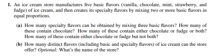 Solved 1. An ice cream store manufactures five basic flavors | Chegg.com