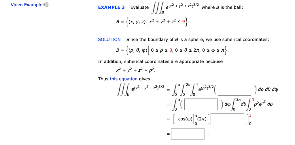 Solved Video Example e(x* + y* +)where B is the ball: | Chegg.com