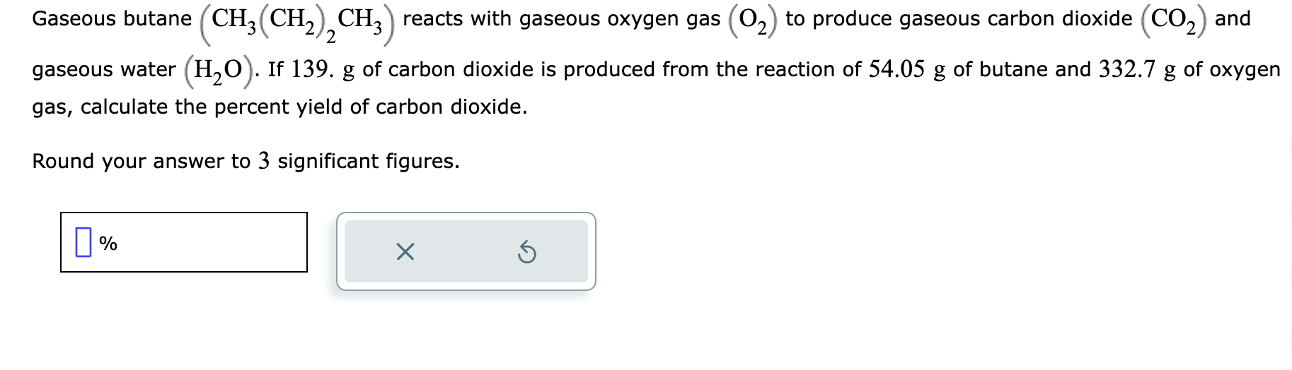 Solved Gaseous butane (CH3(CH2)2CH3) reacts with gaseous | Chegg.com