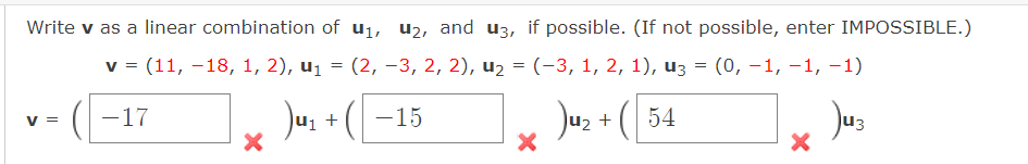Solved Write v as a linear combination of u1,u2, and u3, if | Chegg.com