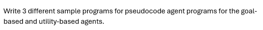Solved Write 3 ﻿different sample programs for pseudocode | Chegg.com