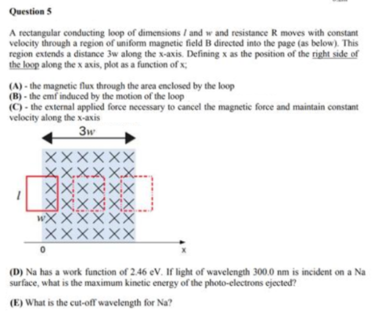 Solved Question 5 A rectangular conducting loop of | Chegg.com