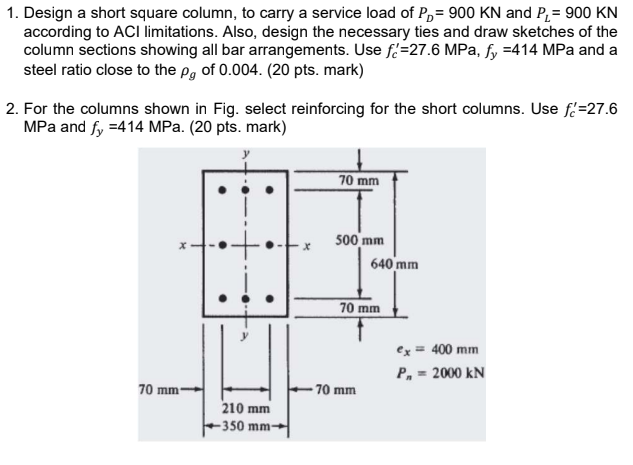 Solved 1. Design a short square column, to carry a service | Chegg.com