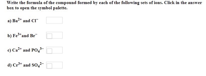 Solved Write the formula of the compound formed by each of | Chegg.com