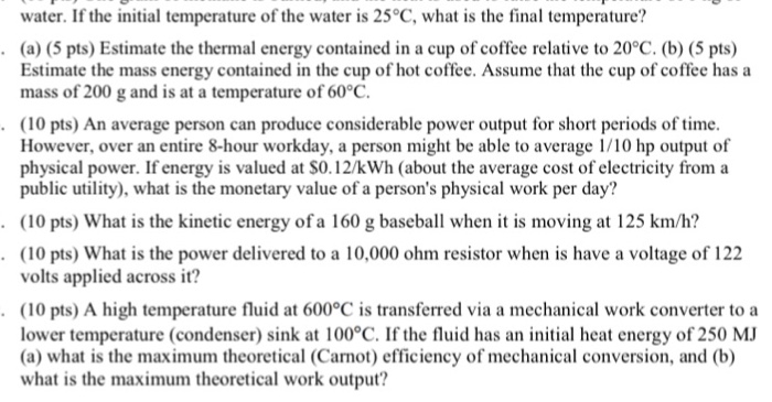 Solved (a) Estimate the thermal energy contained in a cup of | Chegg.com