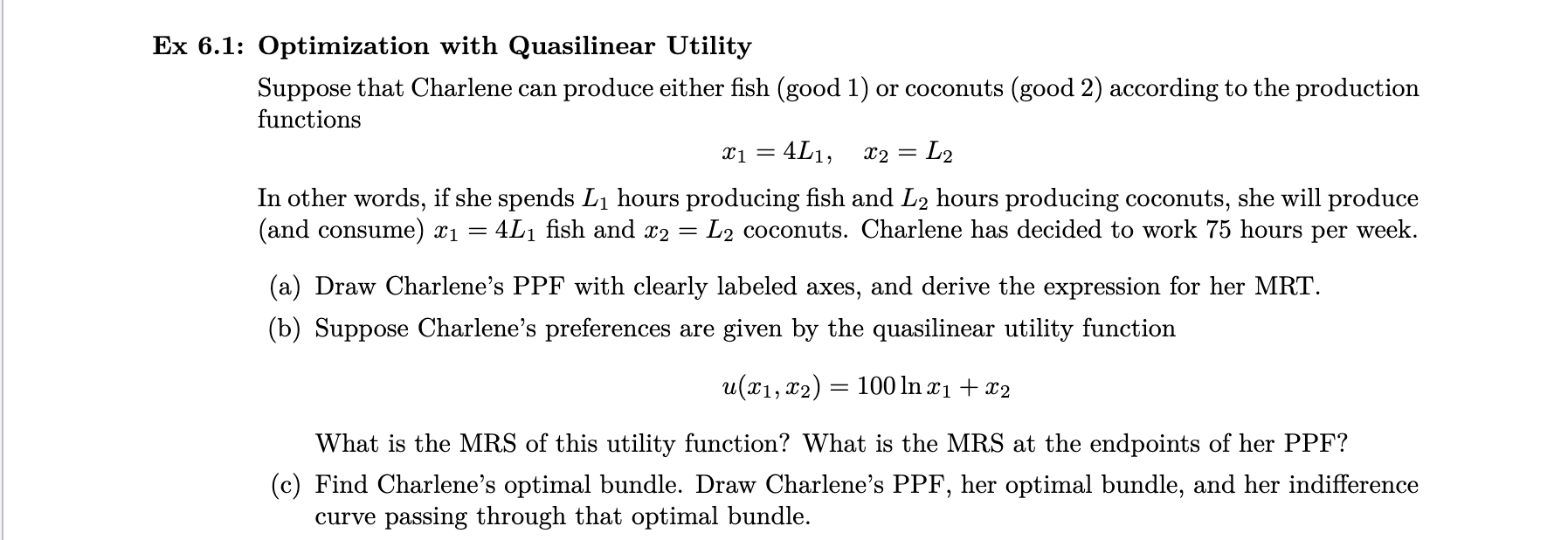 Solved Ex 6.1: Optimization with Quasilinear Utility Suppose | Chegg.com