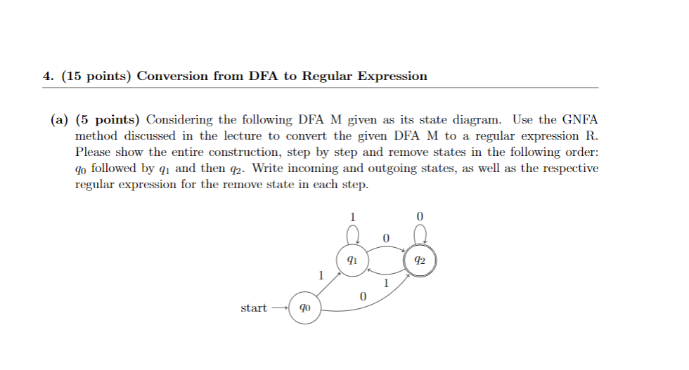 Solved 4. (15 points) Conversion from DFA to Regular | Chegg.com