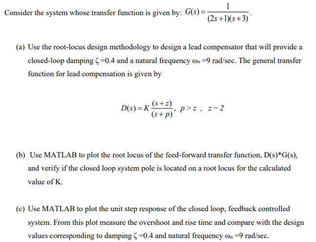 Solved Consider the system whose transfer function is given | Chegg.com
