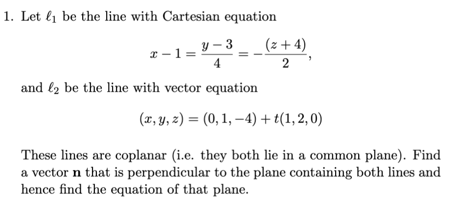 Solved 1. Let ℓ1 be the line with Cartesian equation | Chegg.com
