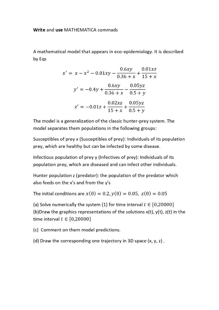 Write and use MATHEMATICA commads A mathematical | Chegg.com