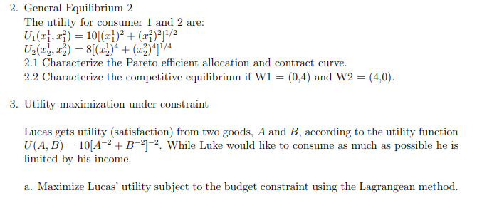 Solved 2. General Equilibrium 2 The utility for consumer 1 | Chegg.com
