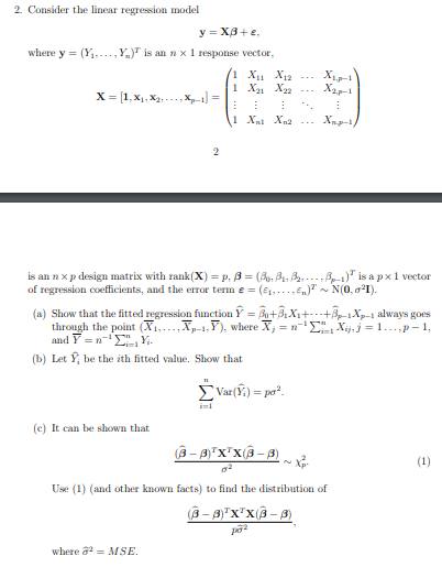Solved 2. Consider the linear regression model y=Xβ+ε, where | Chegg.com
