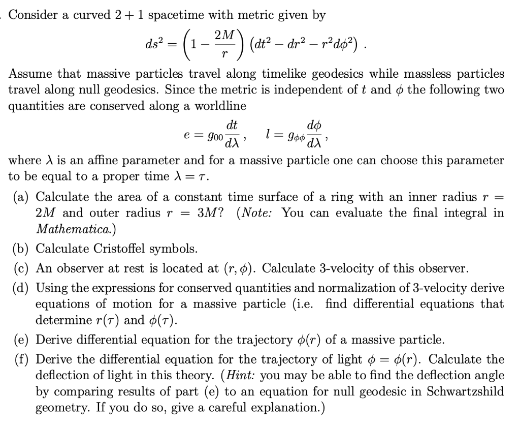 Solved Consider a curved 2+1 spacetime with metric given by | Chegg.com