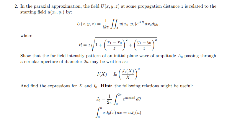Solved In the paraxial approximation, the field U(x,y,z) at | Chegg.com