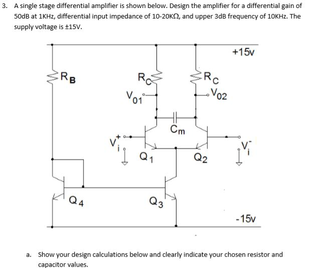 Solved A single stage differential amplifier is shown below. | Chegg.com