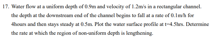 Solved 17. Water flow at a uniform depth of 0.9m and | Chegg.com