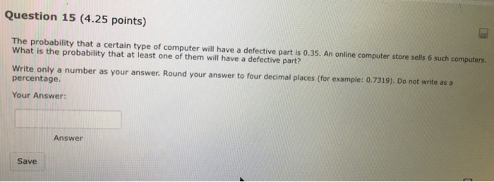 Solved The probability that a certain type of computer will | Chegg.com