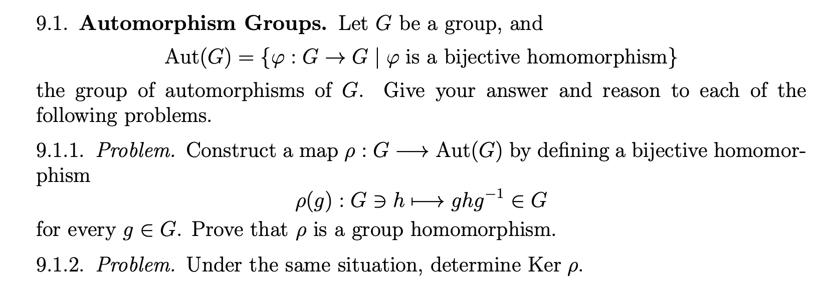 Solved 9.1. Automorphism Groups. Let G be a group, and | Chegg.com