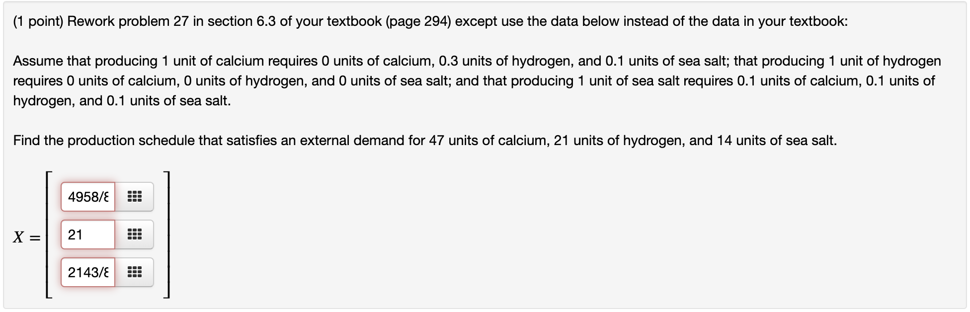 Solved (1 point) Rework problem 27 in section 6.3 of your | Chegg.com
