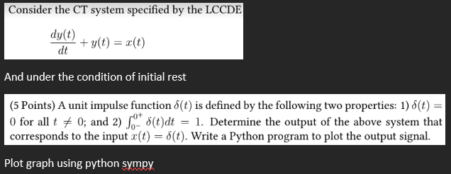 Solved Consider the CT system specified by the LCCDE | Chegg.com