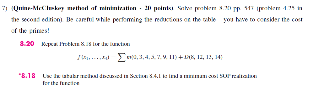 Solved 7) (Quine-McCluskey method of minimization - 20 | Chegg.com