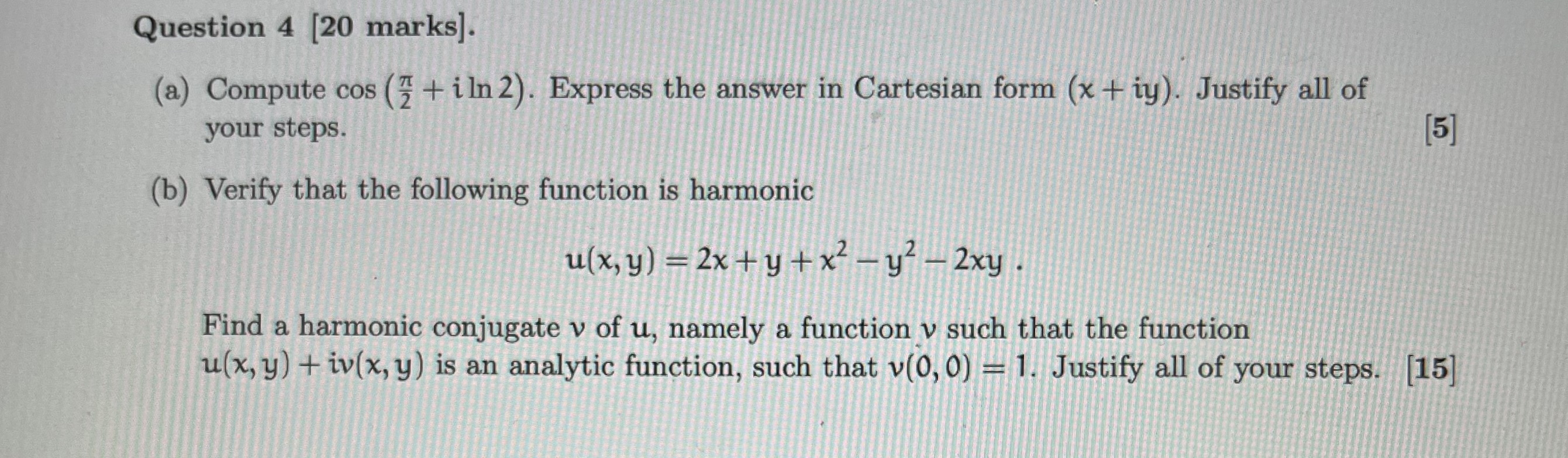 Solved (a) Compute \\( \\cos \\left(\\frac{\\pi}{2}+i \\ln | Chegg.com