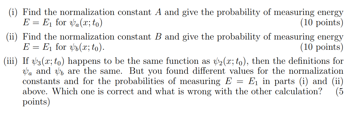 Solved 3. Consider three properly normalized energy | Chegg.com