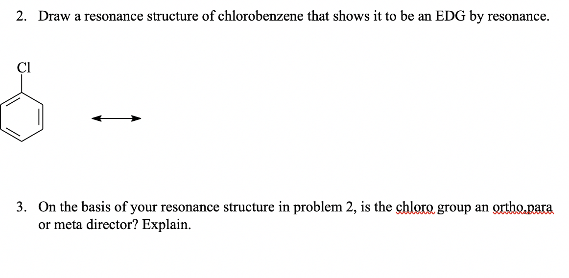 Solved 2. Draw a resonance structure of chlorobenzene that | Chegg.com