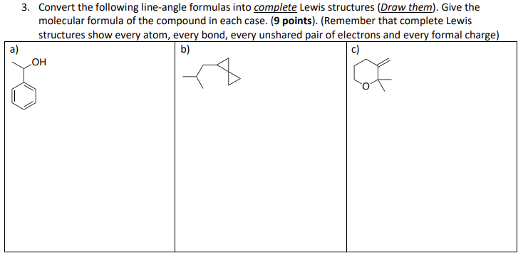Solved 3. Convert the following line-angle formulas into | Chegg.com
